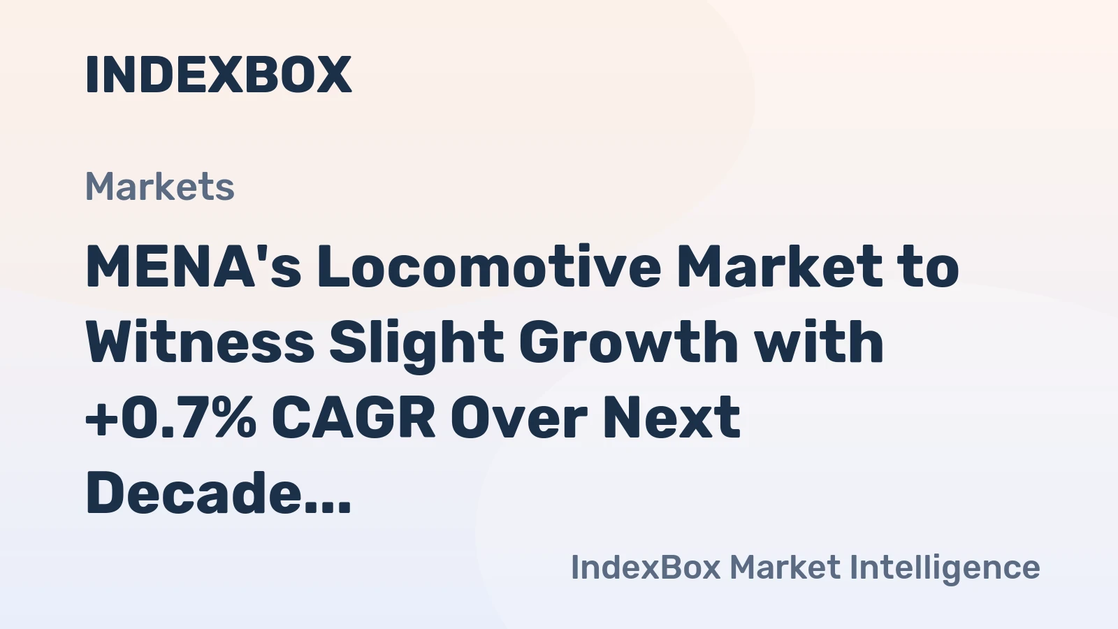 MENA's Locomotive Market to Witness Slight Growth with +0.7% CAGR Over Next Decade