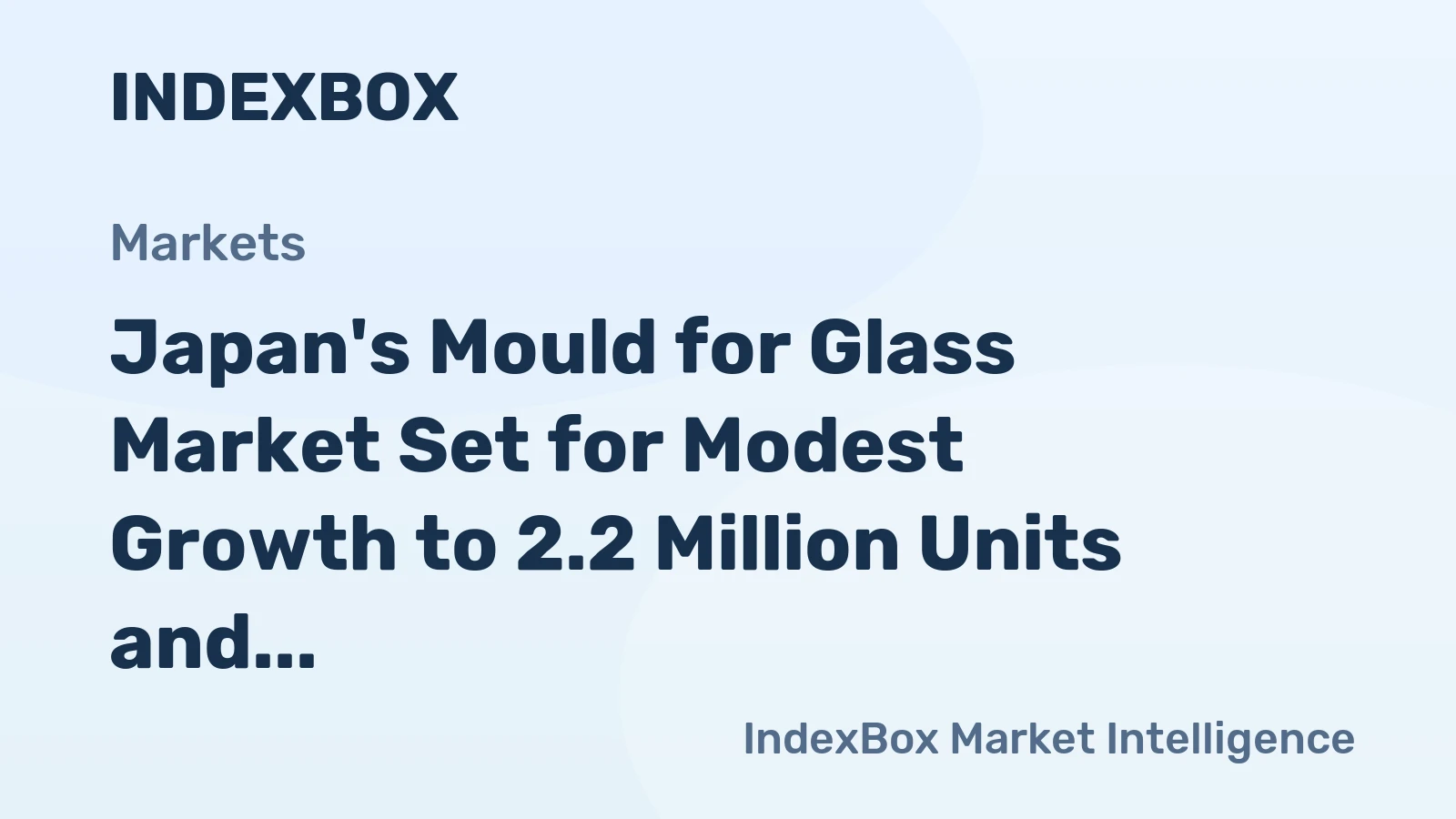 Japan's Mould for Glass Market Set for Modest Growth to 2.2 Million Units and $504 Million by 2035