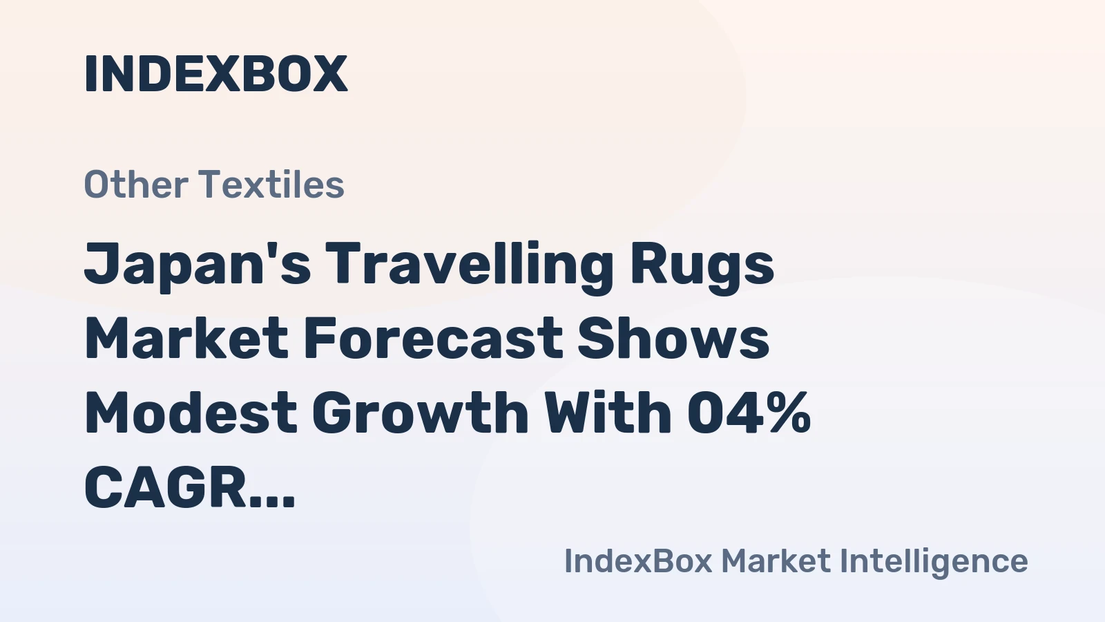 Japan's Travelling Rugs Market Forecast Shows Modest Growth With 04% CAGR Through 2035