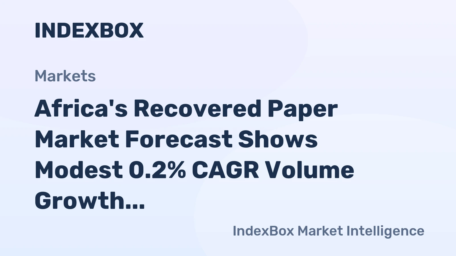 Africa's Recovered Paper Market Forecast Shows Modest 0.2% CAGR Volume Growth Through 2035
