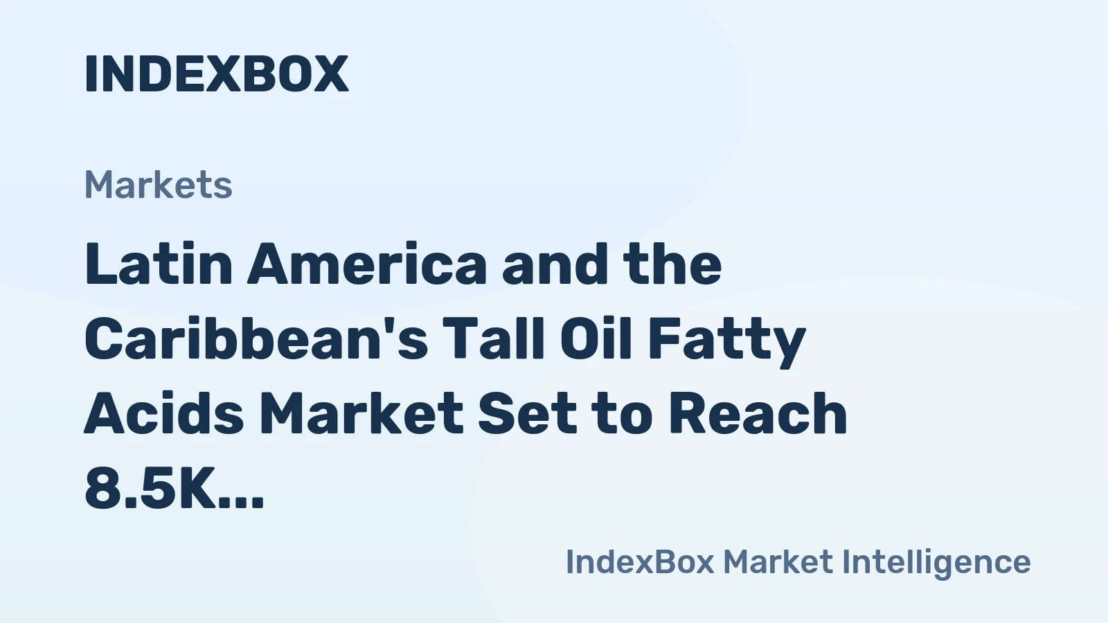 Latin America and the Caribbean's Tall Oil Fatty Acids Market Set to Reach 8.5K Tons by 2035, Valued at $15M
