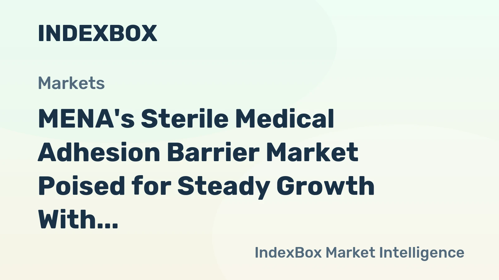 MENA's Sterile Medical Adhesion Barrier Market Poised for Steady Growth With 3.0% CAGR