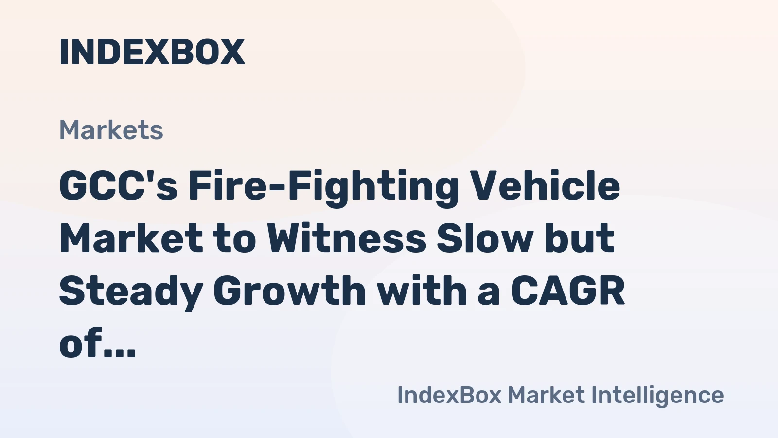 GCC's Fire-Fighting Vehicle Market to Witness Slow but Steady Growth with a CAGR of +1.4% from 2024-2035