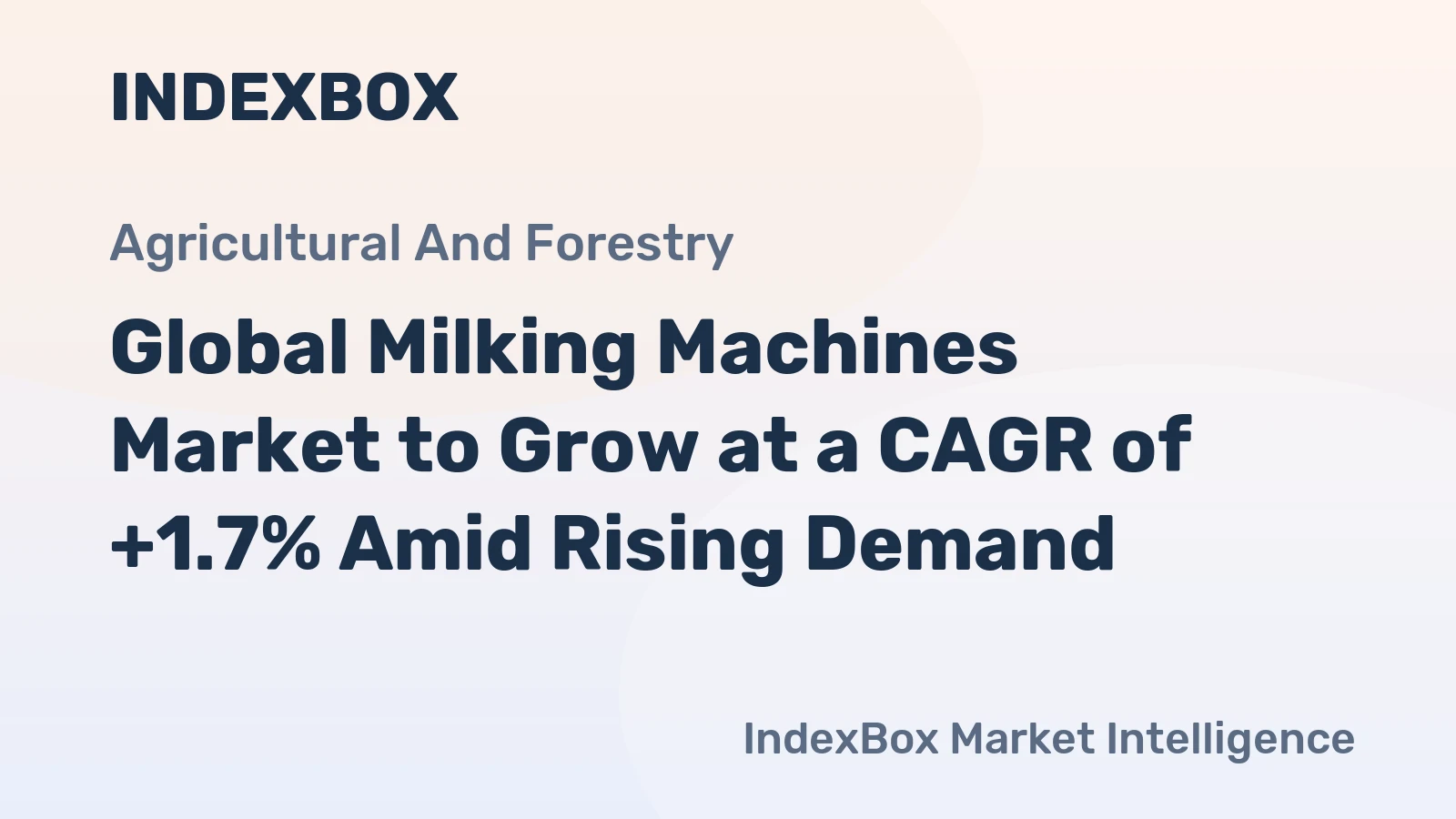 Global Milking Machines Market to Grow at a CAGR of +1.7% Amid Rising Demand