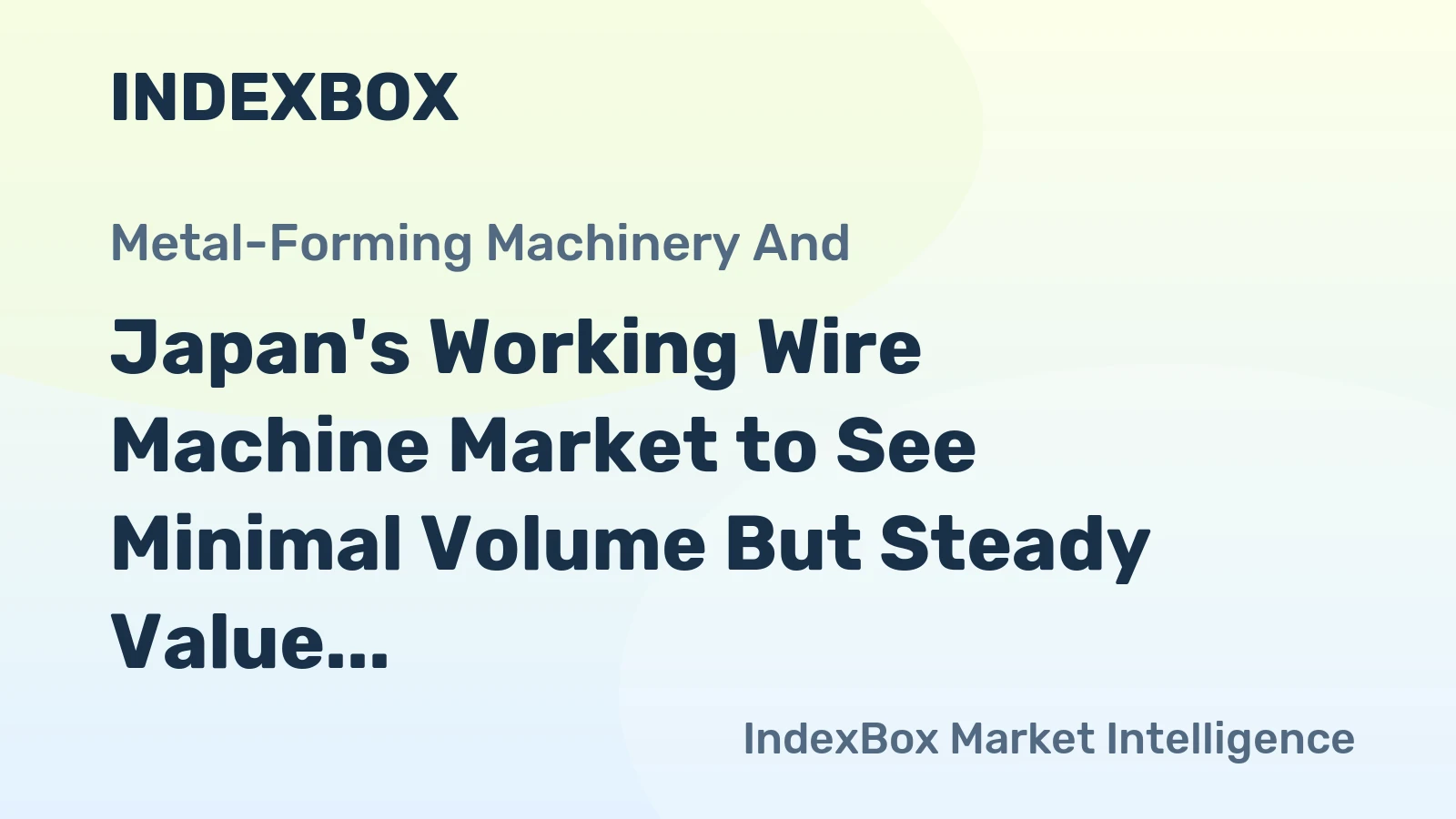 Japan's Working Wire Machine Market to See Minimal Volume But Steady Value Growth Through 2035
