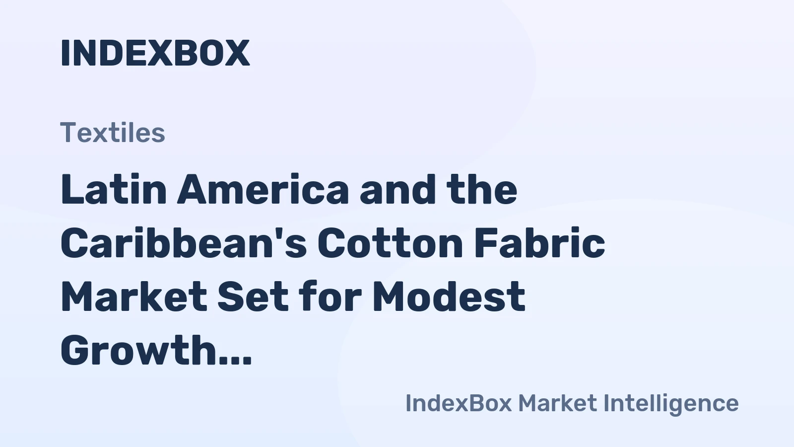 Latin America and the Caribbean's Cotton Fabric Market Set for Modest Growth with +1.2% CAGR Through 2035