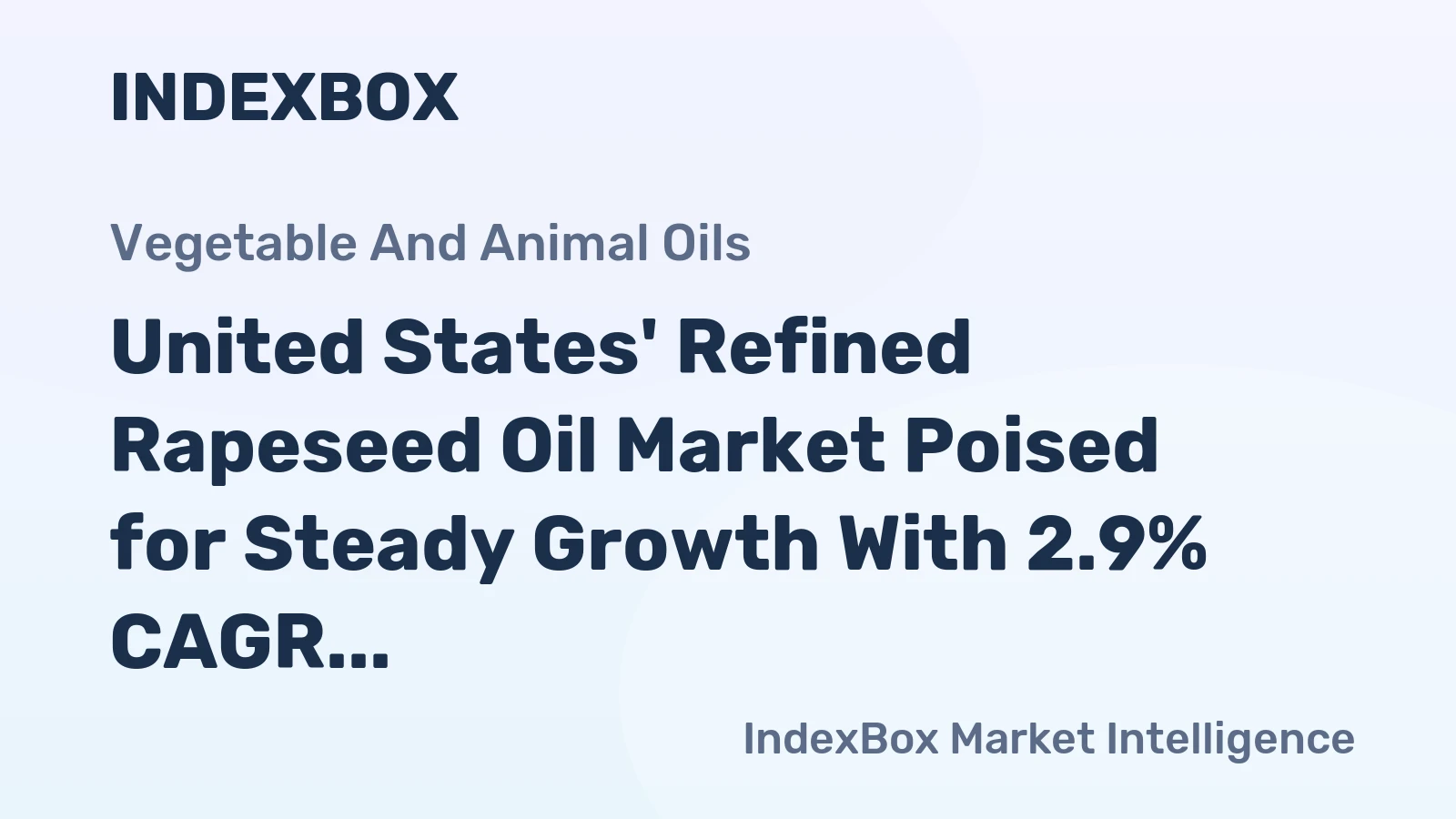 United States' Refined Rapeseed Oil Market Poised for Steady Growth With 2.9% CAGR Through 2035