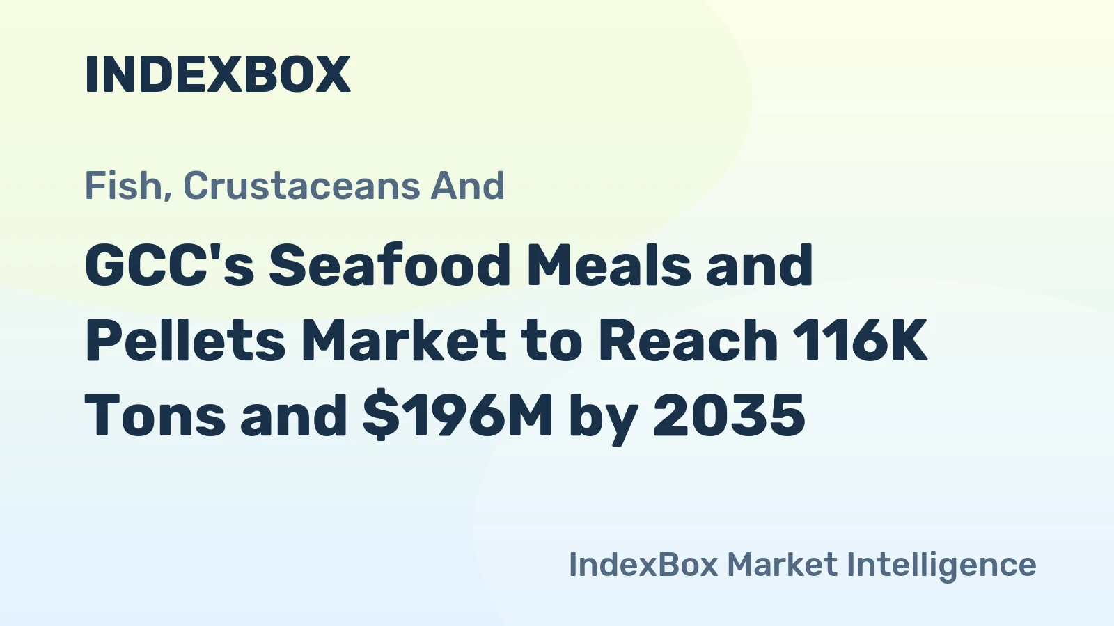 GCC's Seafood Meals and Pellets Market to Reach 116K Tons and $196M by 2035