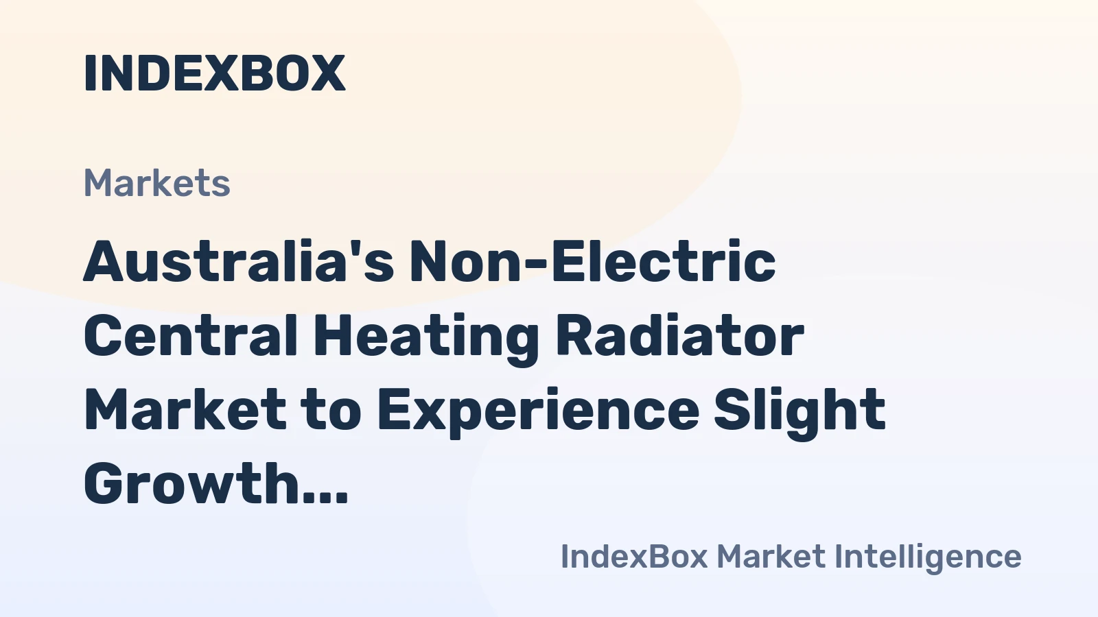 Australia's Non-Electric Central Heating Radiator Market to Experience Slight Growth with +1.5% CAGR