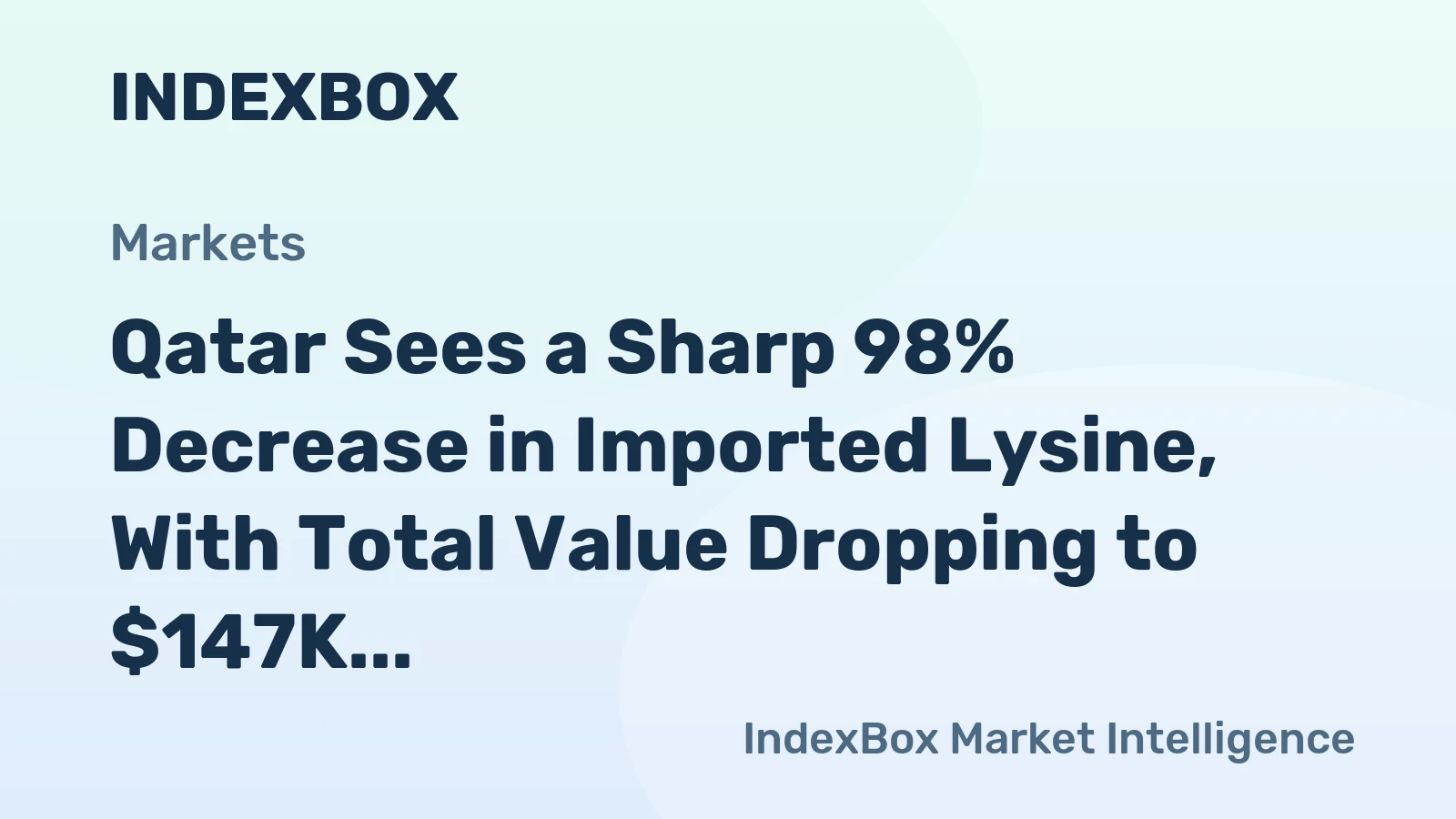Qatar Sees a Sharp 98% Decrease in Imported Lysine, With Total Value Dropping to $147K by 2023
