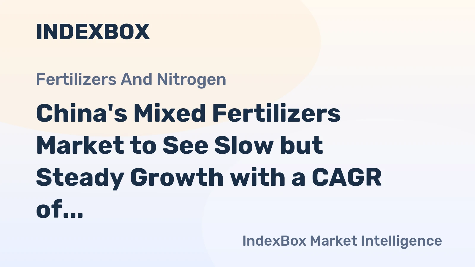 China's Mixed Fertilizers Market to See Slow but Steady Growth with a CAGR of +0.2% from 2024 to 2035