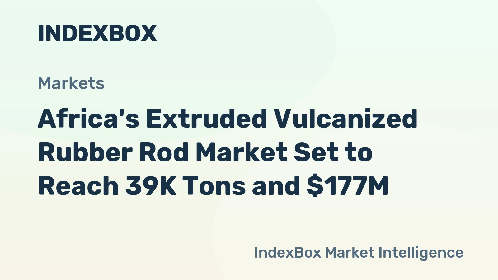 Africa's Extruded Vulcanized Rubber Rod Market Set to Reach 39K Tons and $177M