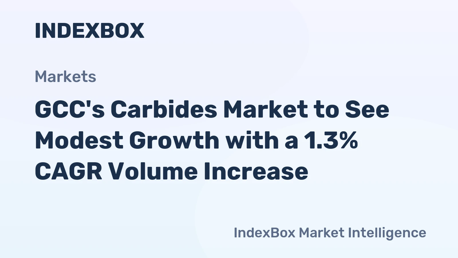 GCC's Carbides Market to See Modest Growth with a 1.3% CAGR Volume Increase