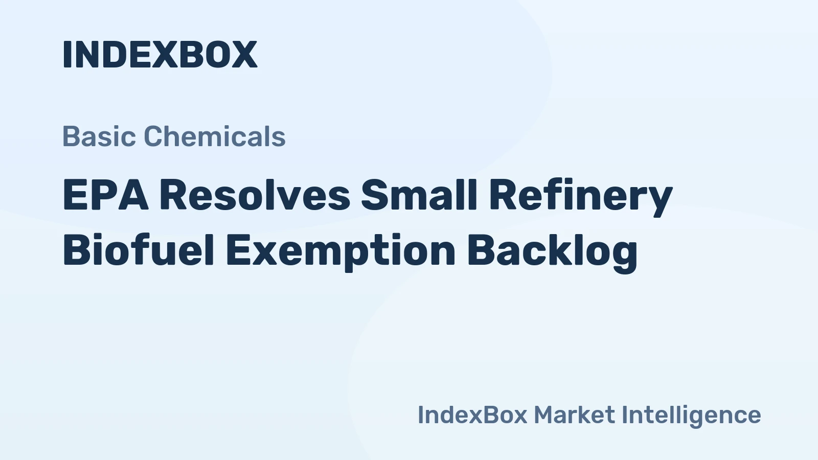 EPA Resolves Small Refinery Biofuel Exemption Backlog