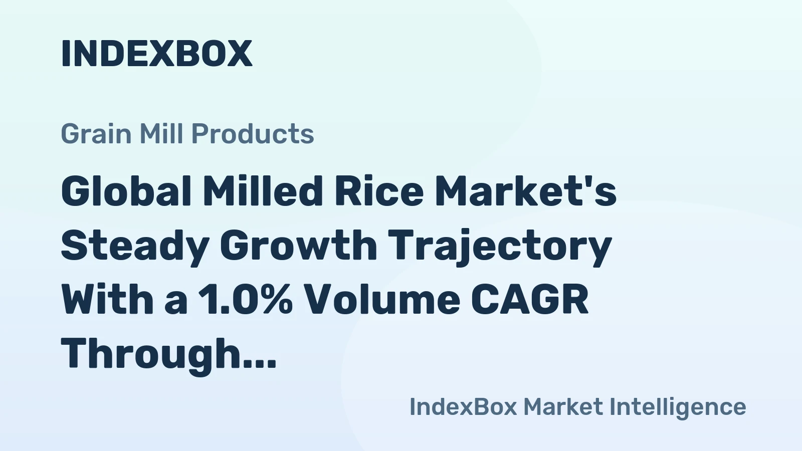 Global Milled Rice Market's Steady Growth Trajectory With a 1.0% Volume CAGR Through 2035