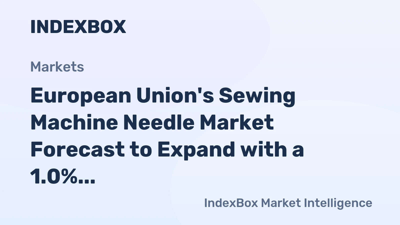 European Union's Sewing Machine Needle Market Forecast to Expand with a 1.0% CAGR