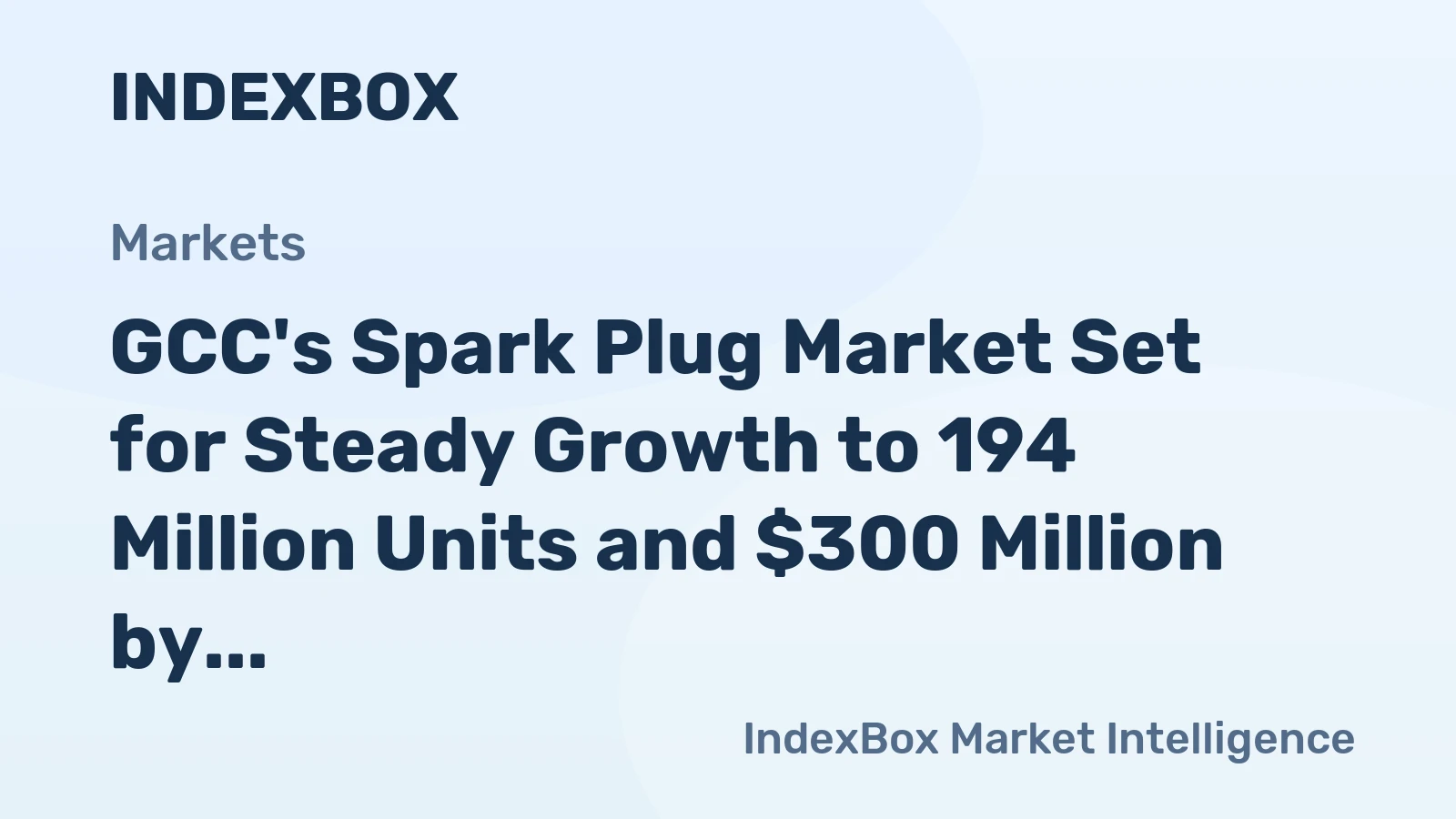 GCC's Spark Plug Market Set for Steady Growth to 194 Million Units and $300 Million by 2035