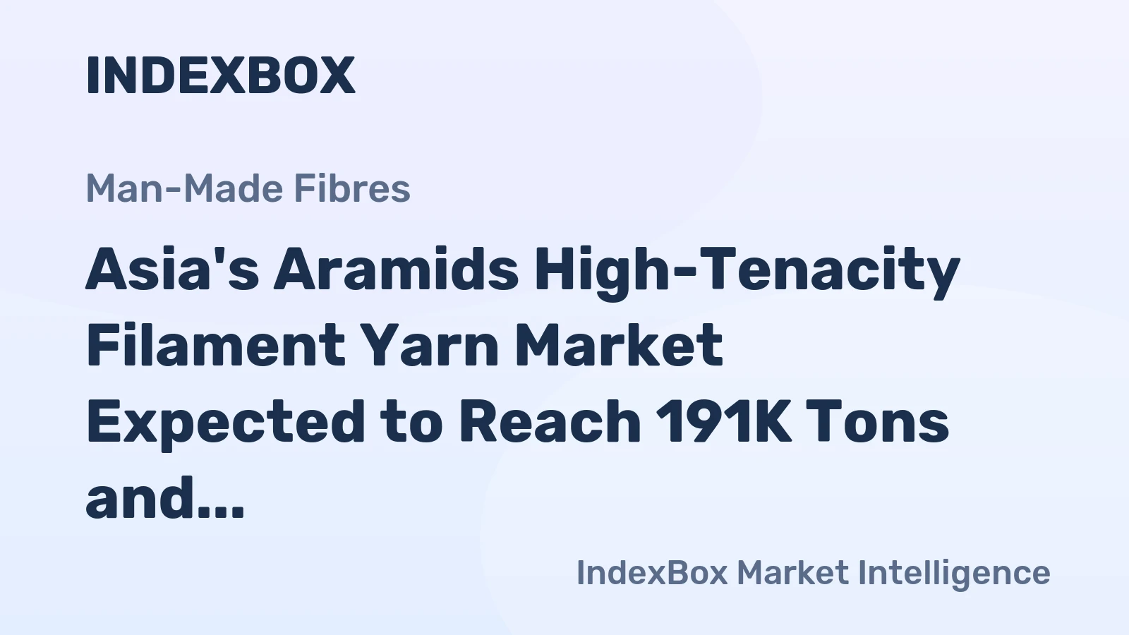 Asia's Aramids High-Tenacity Filament Yarn Market Expected to Reach 191K Tons and $4B by 2035
