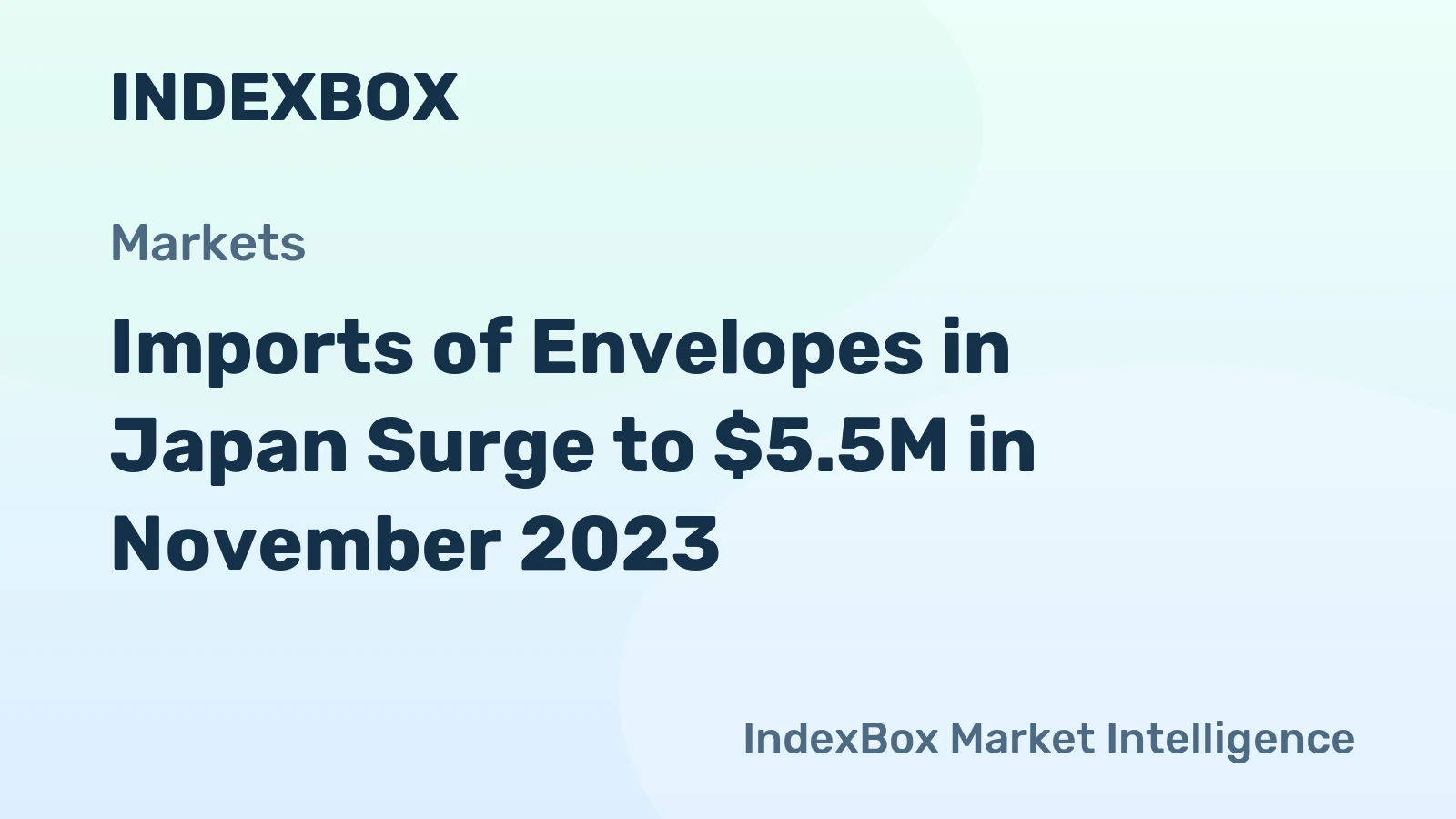 Imports of Envelopes in Japan Surge to $5.5M in November 2023