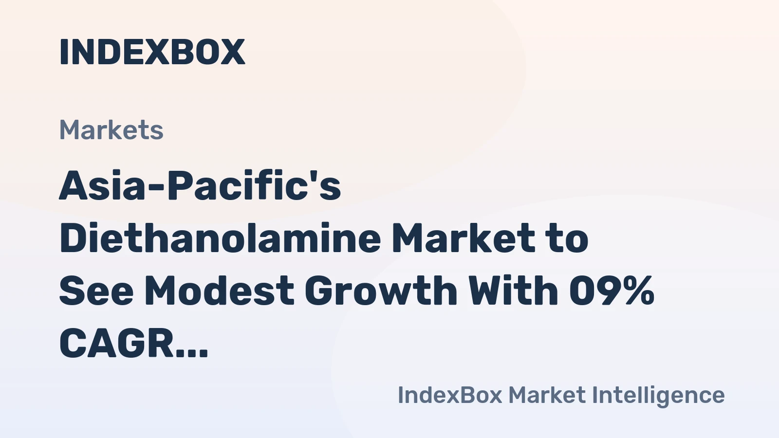 Asia-Pacific's Diethanolamine Market to See Modest Growth With 09% CAGR Through 2035
