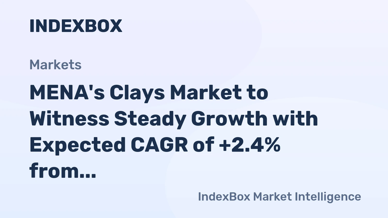 MENA's Clays Market to Witness Steady Growth with Expected CAGR of +2.4% from 2024 to 2035