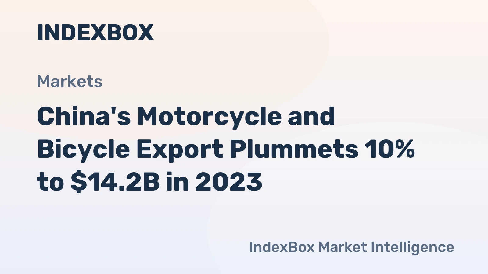 China's Motorcycle and Bicycle Export Plummets 10% to $14.2B in 2023
