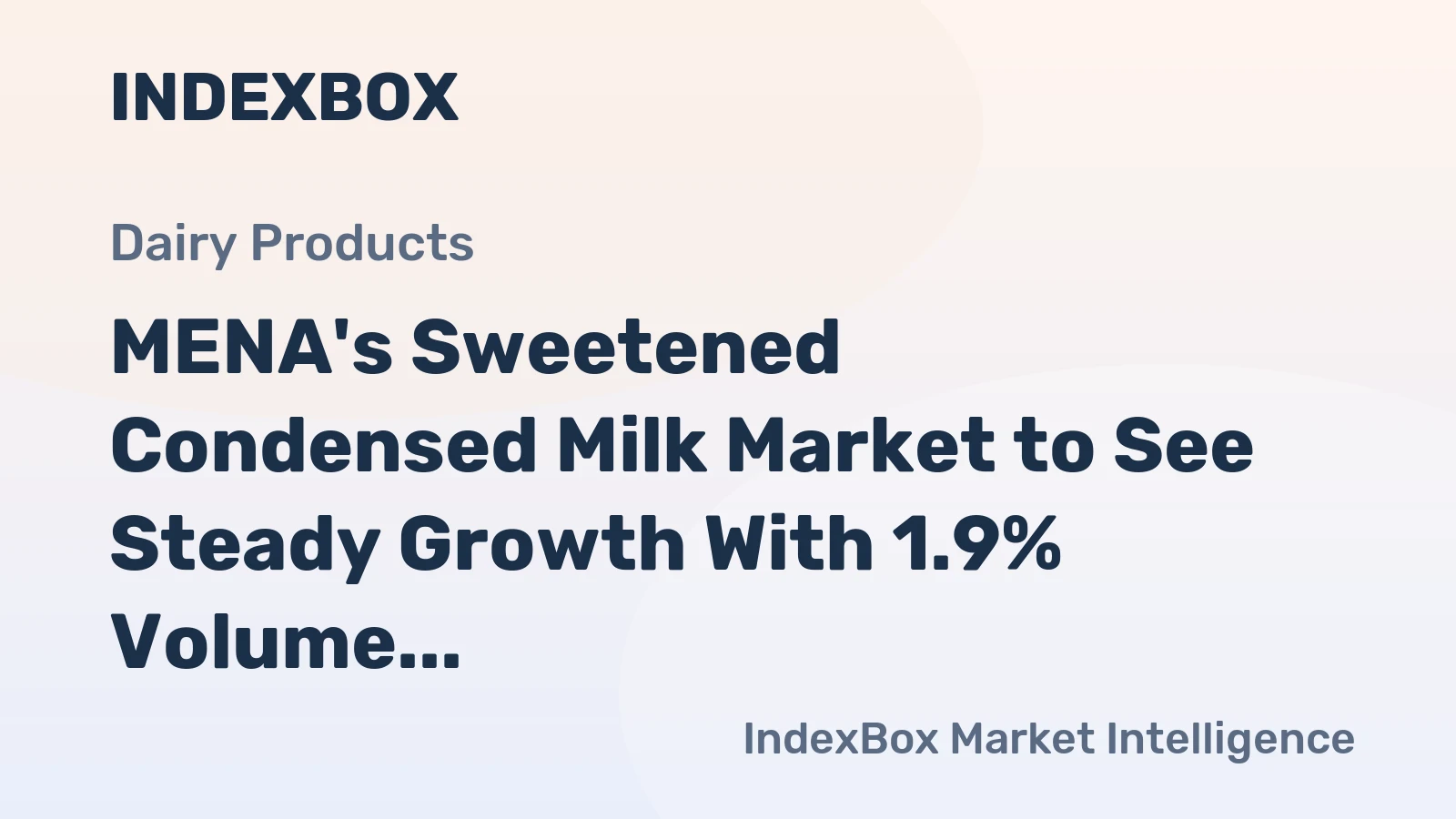 MENA's Sweetened Condensed Milk Market to See Steady Growth With 1.9% Volume CAGR Through 2035