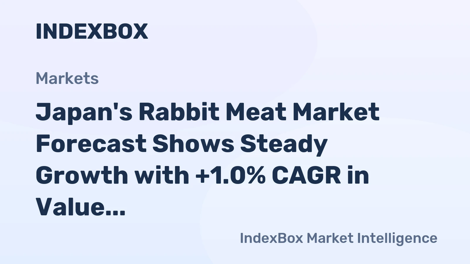 Japan's Rabbit Meat Market Forecast Shows Steady Growth with +1.0% CAGR in Value Terms
