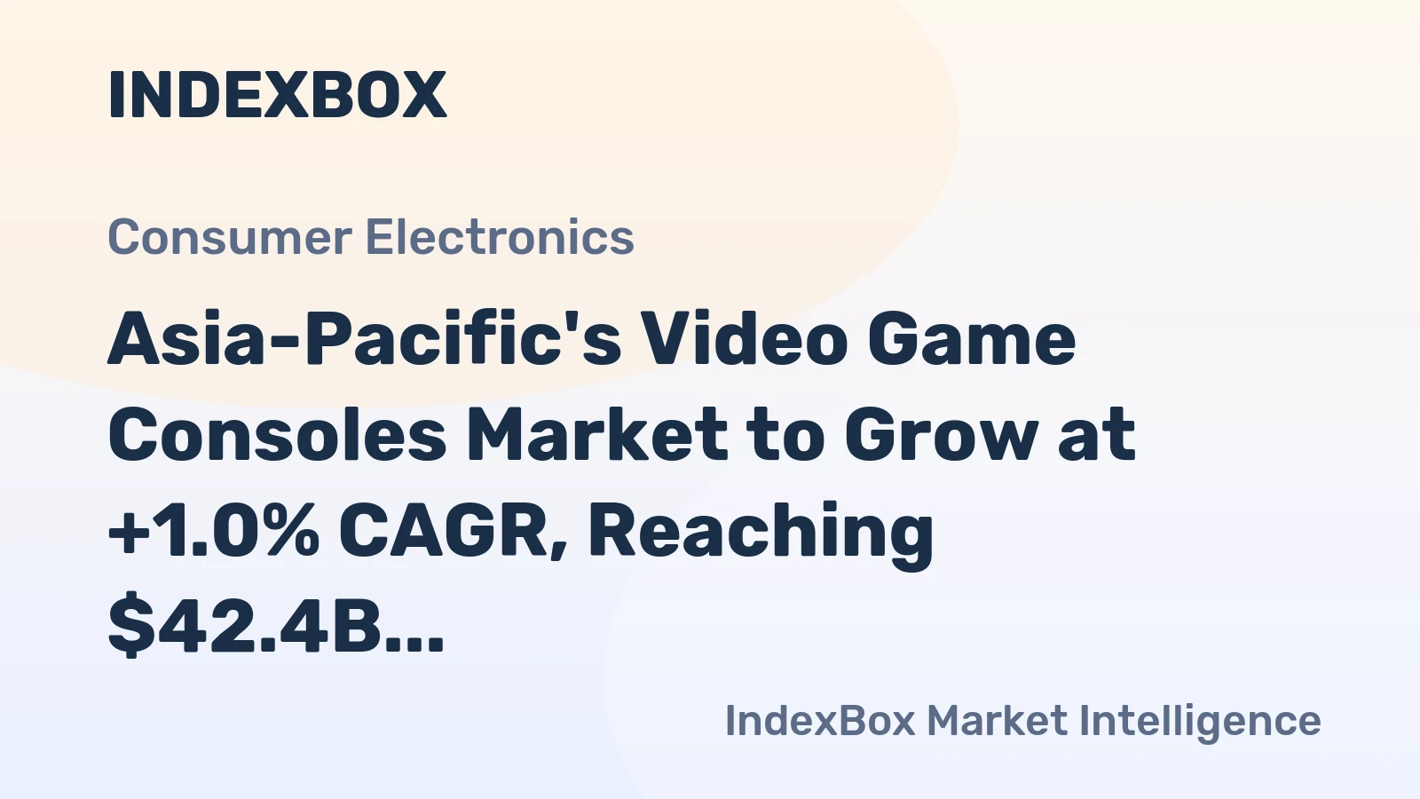 Asia-Pacific's Video Game Consoles Market to Grow at +1.0% CAGR, Reaching $42.4B by 2035