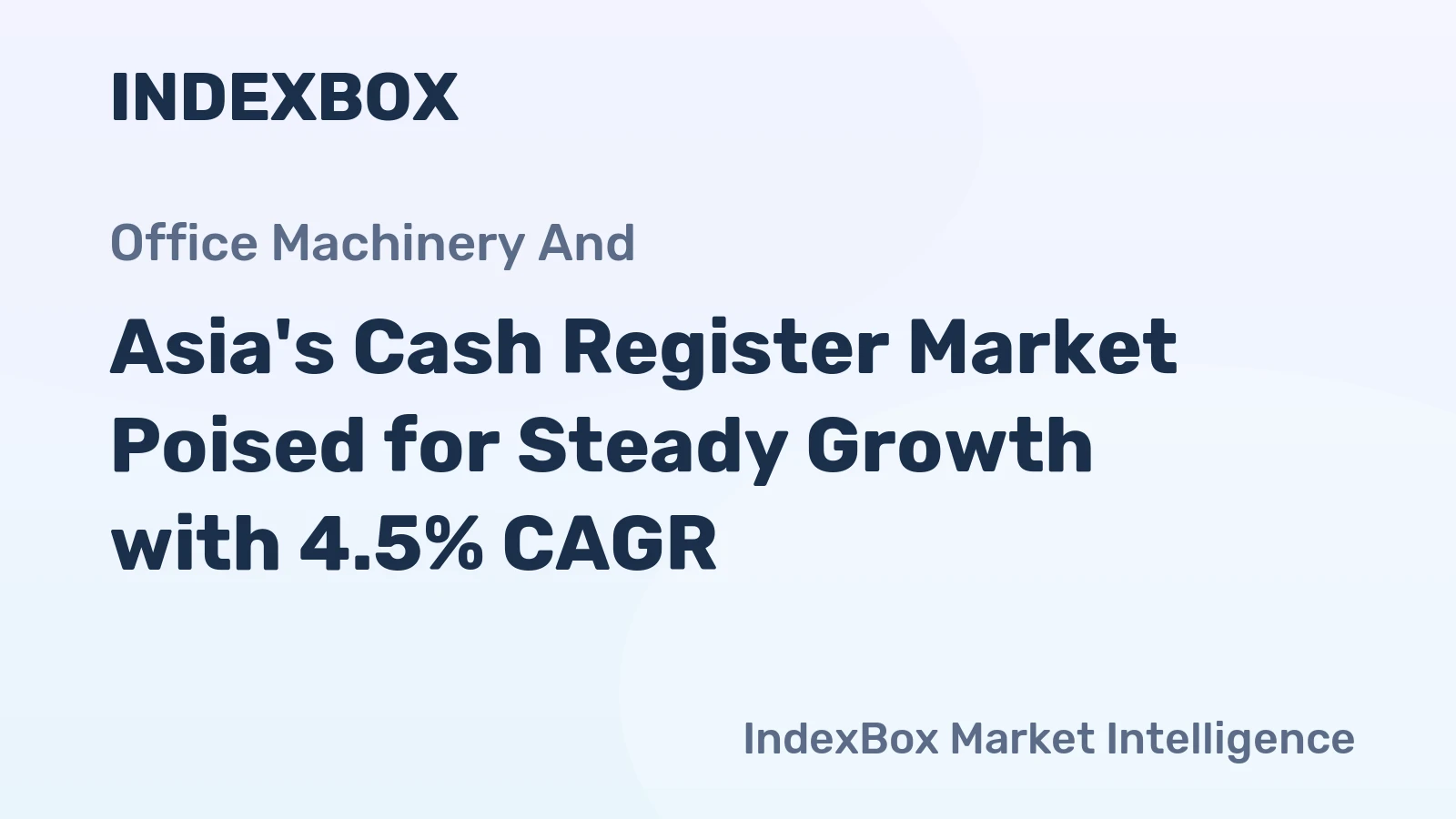 Asia's Cash Register Market Poised for Steady Growth with 4.5% CAGR