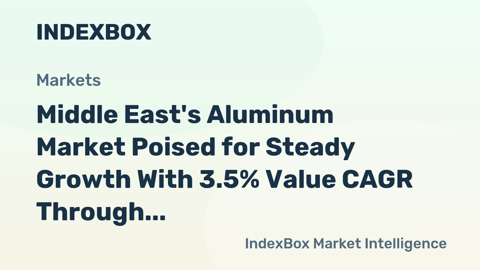 Middle East's Aluminum Market Poised for Steady Growth With 3.5% Value CAGR Through 2035