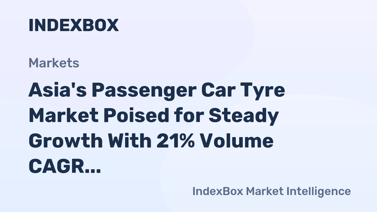 Asia's Passenger Car Tyre Market Poised for Steady Growth With 21% Volume CAGR Through 2035