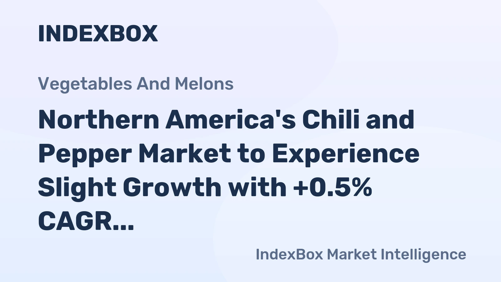 Northern America's Chili and Pepper Market to Experience Slight Growth with +0.5% CAGR Over Next Decade