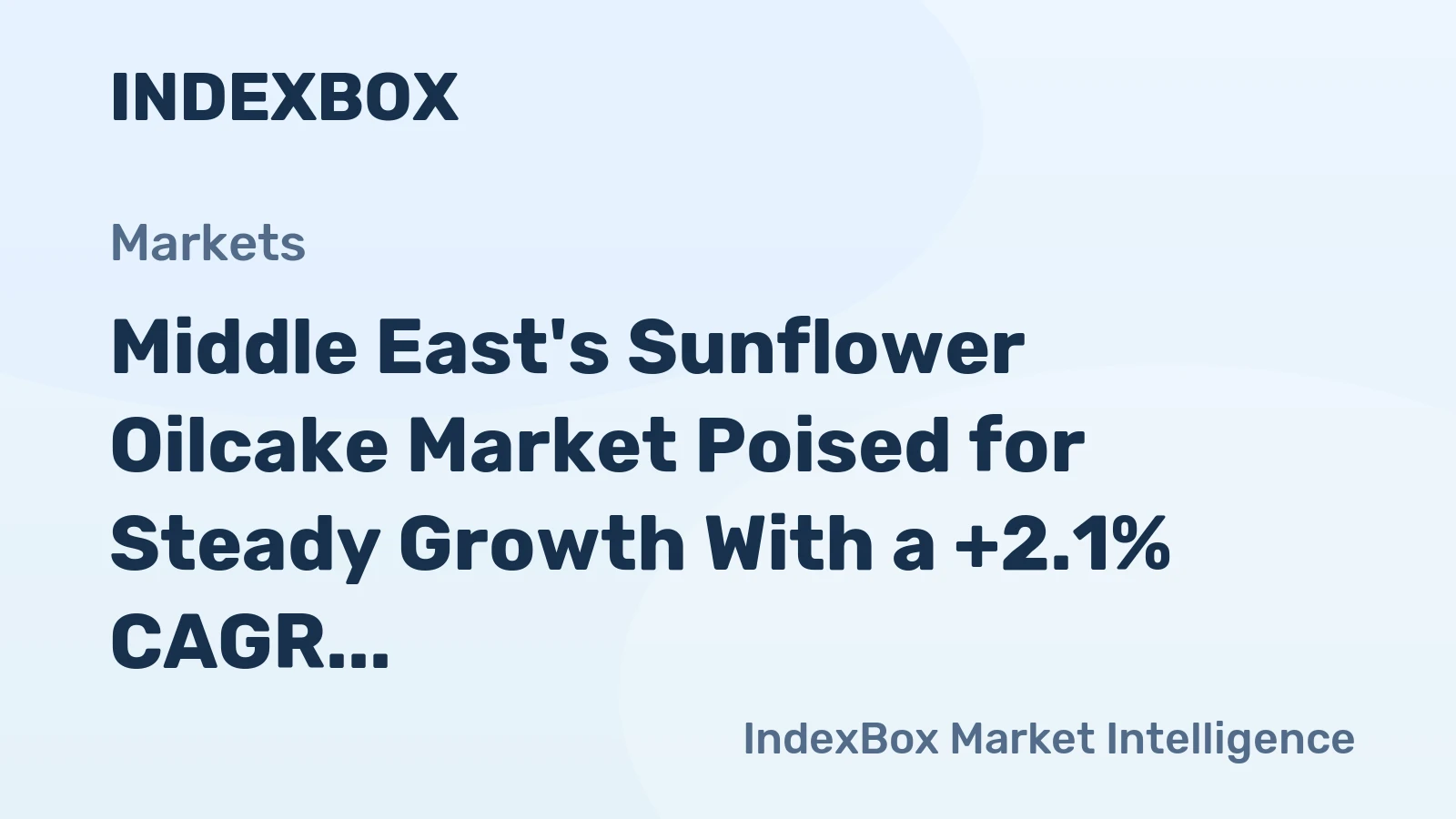 Middle East's Sunflower Oilcake Market Poised for Steady Growth With a +2.1% CAGR in Value