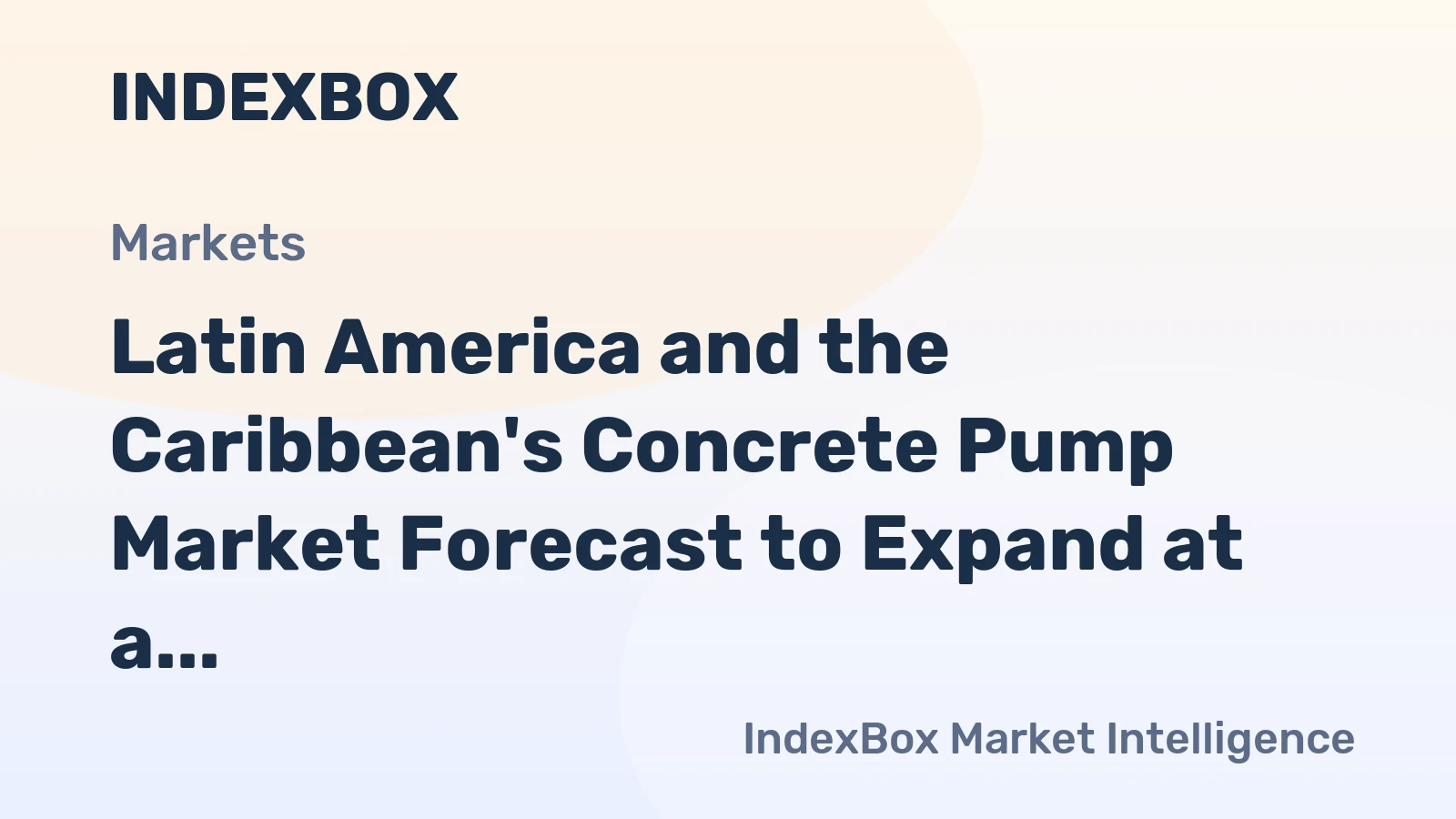 Latin America and the Caribbean's Concrete Pump Market Forecast to Expand at a +0.8% CAGR Through 2035
