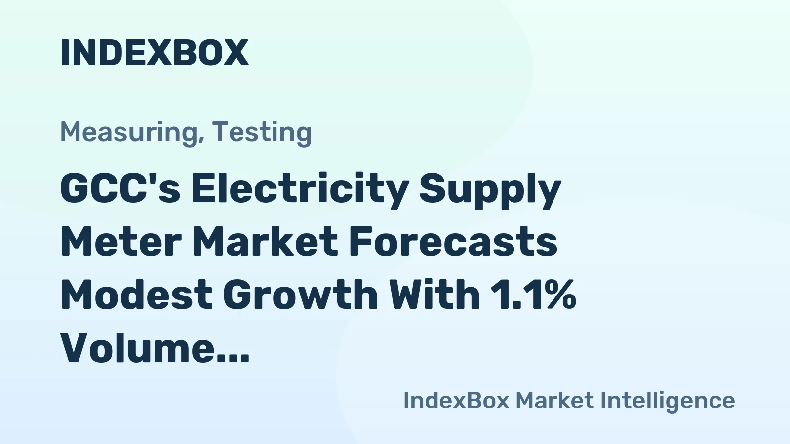 GCC's Electricity Supply Meter Market Forecasts Modest Growth With 1.1% Volume CAGR Through 2035
