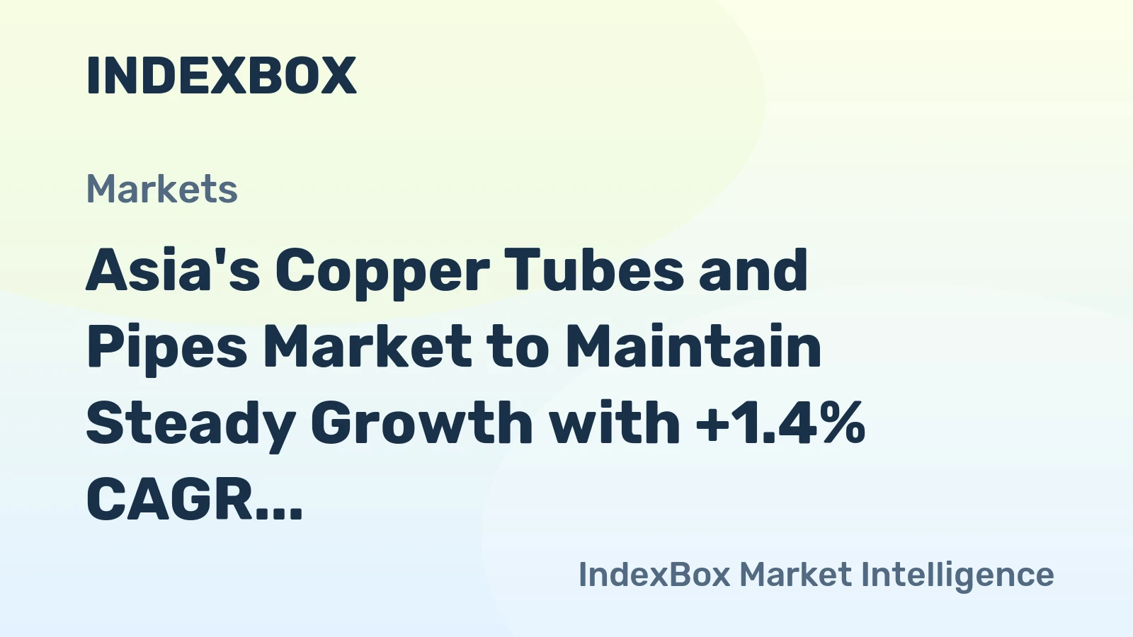 Asia's Copper Tubes and Pipes Market to Maintain Steady Growth with +1.4% CAGR through 2035