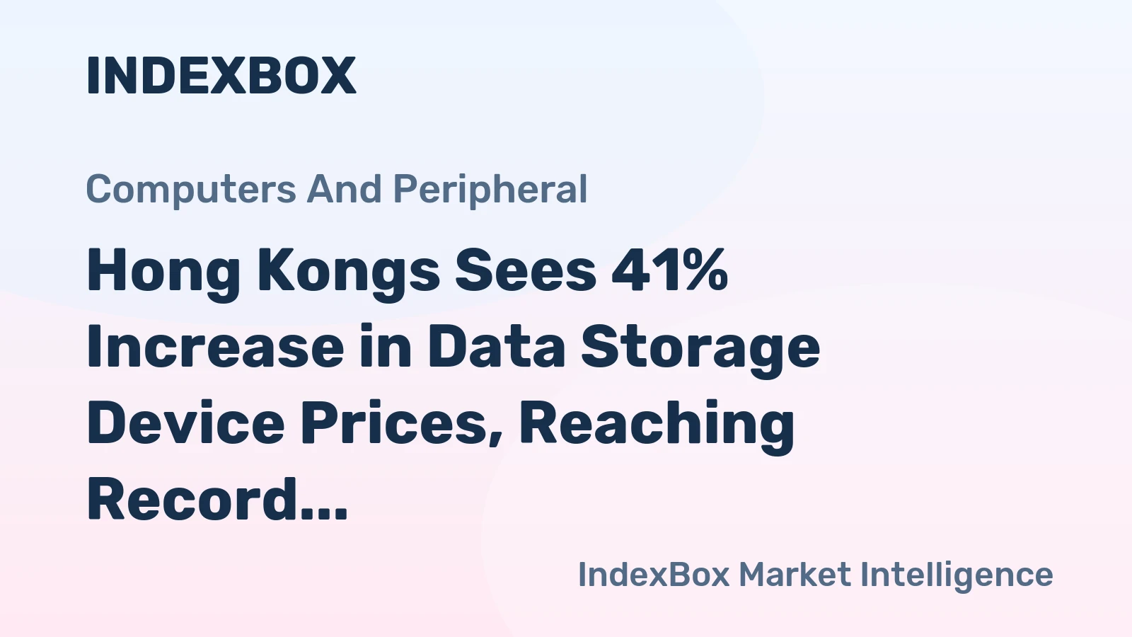 Hong Kongs Sees 41% Increase in Data Storage Device Prices, Reaching Record $92.3 Per Unit