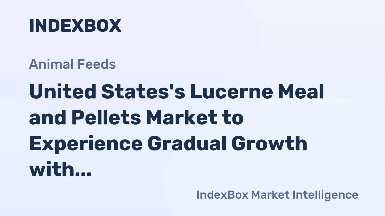 United States's Lucerne Meal and Pellets Market to Experience Gradual Growth with Projected CAGR of +0.4%