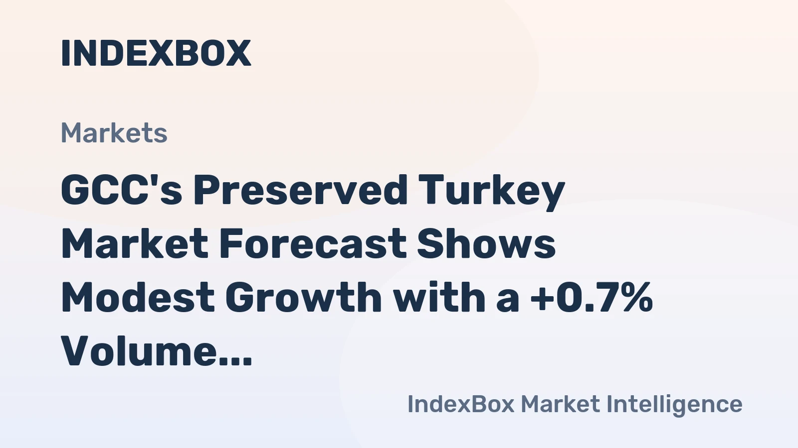GCC's Preserved Turkey Market Forecast Shows Modest Growth with a +0.7% Volume CAGR Through 2035