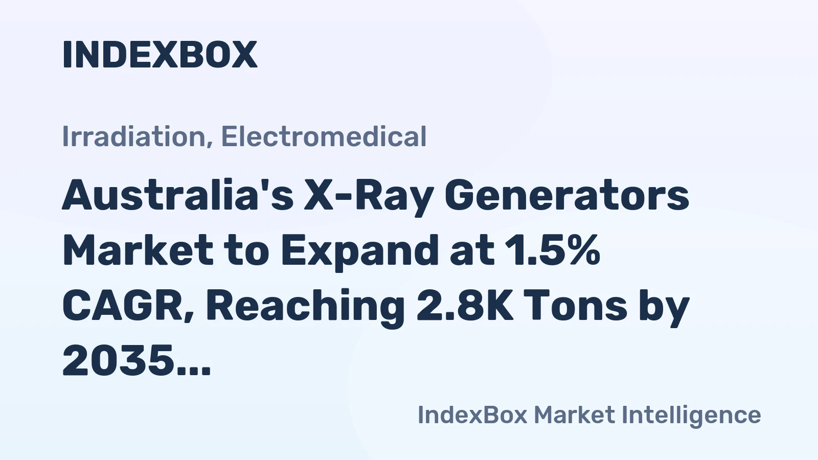 Australia's X-Ray Generators Market to Expand at 1.5% CAGR, Reaching 2.8K Tons by 2035