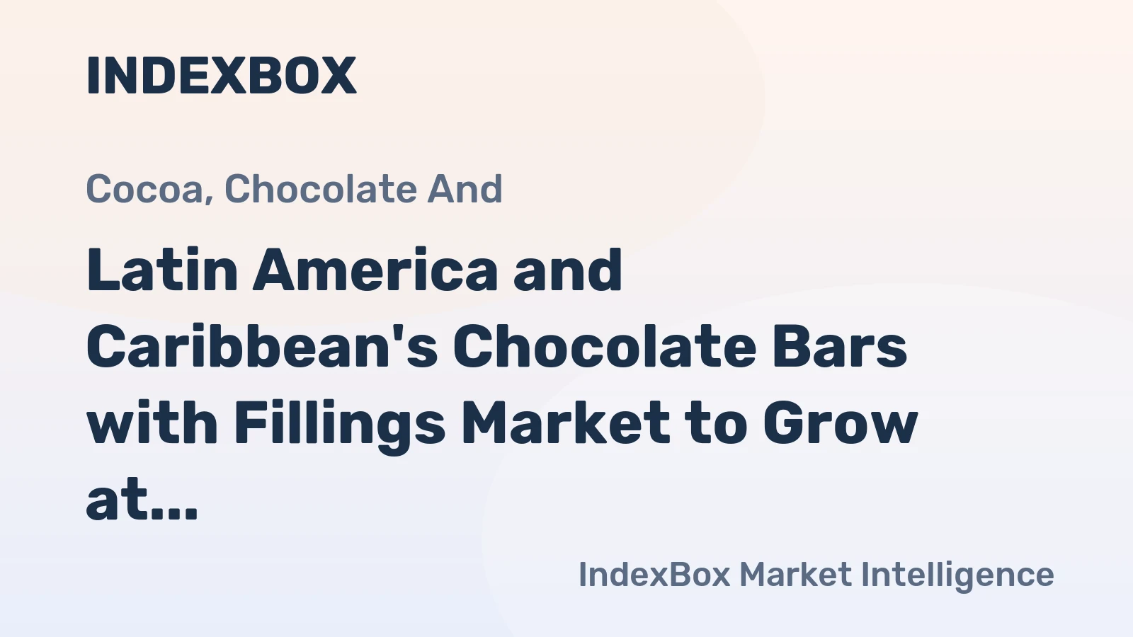 Latin America and Caribbean's Chocolate Bars with Fillings Market to Grow at 1.4% CAGR through 2035