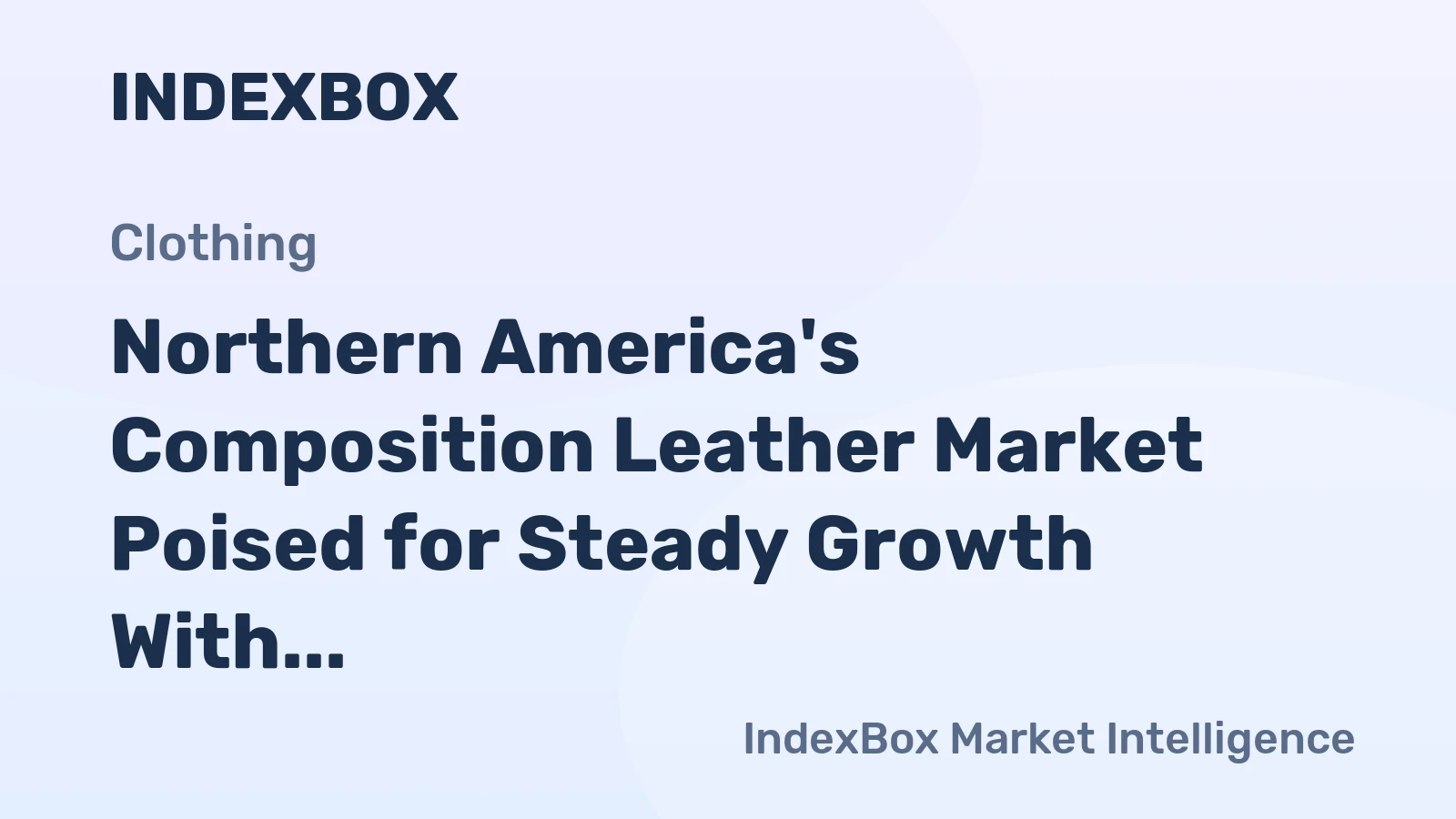 Northern America's Composition Leather Market Poised for Steady Growth With 2.1% CAGR Through 2035