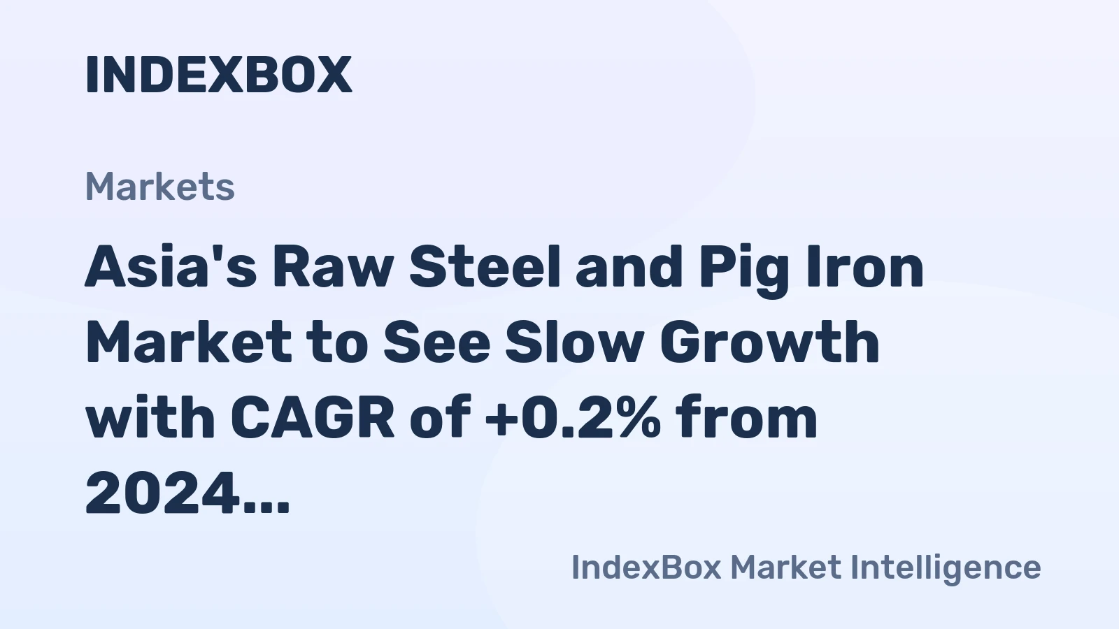 Asia's Raw Steel and Pig Iron Market to See Slow Growth with CAGR of +0.2% from 2024 to 2035