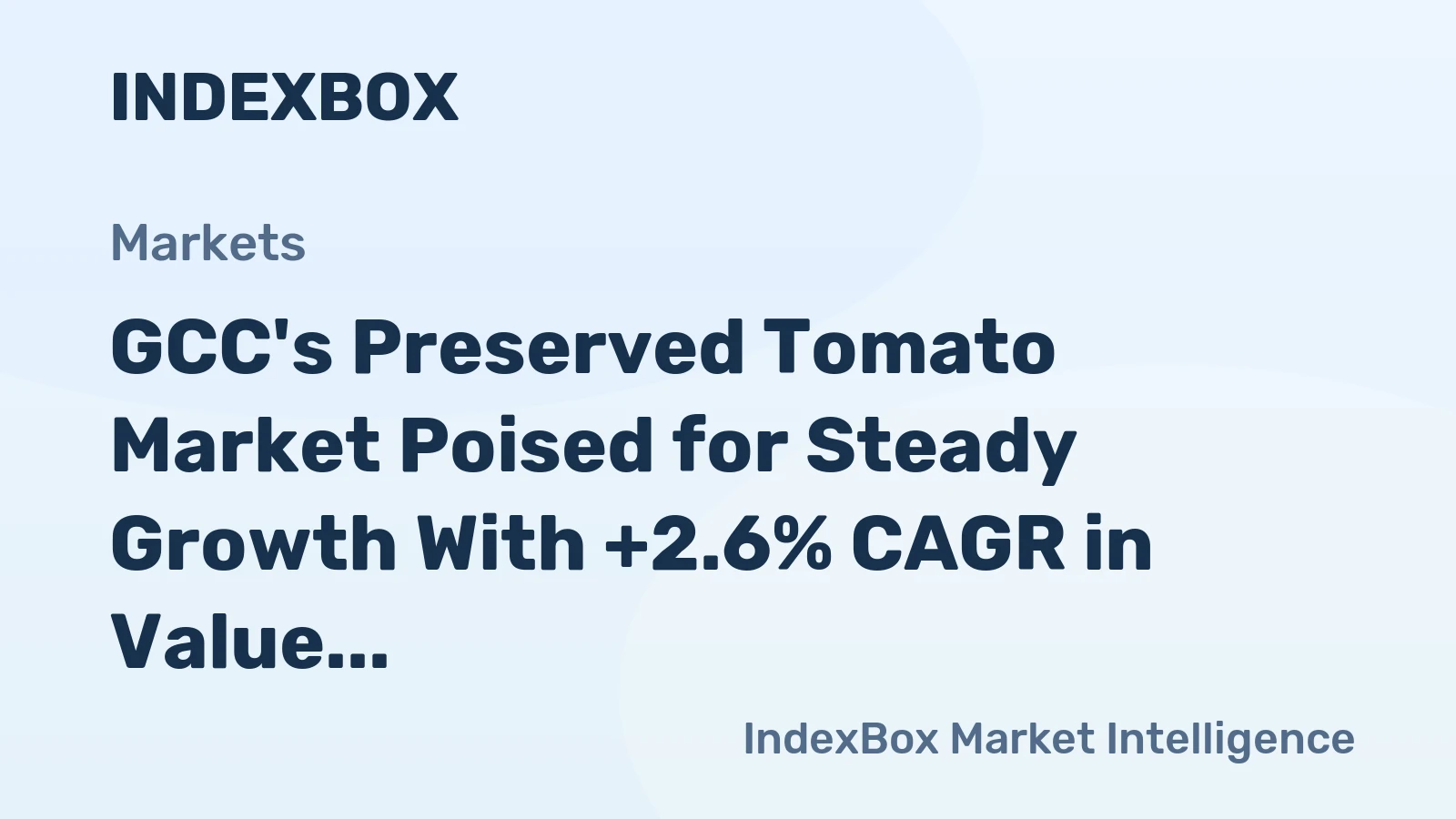 GCC's Preserved Tomato Market Poised for Steady Growth With +2.6% CAGR in Value Through 2035