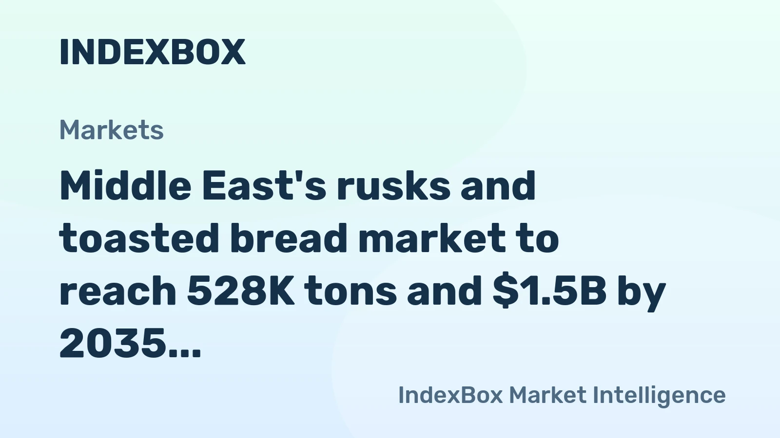 Middle East's rusks and toasted bread market to reach 528K tons and $1.5B by 2035, continuing its upward trend.