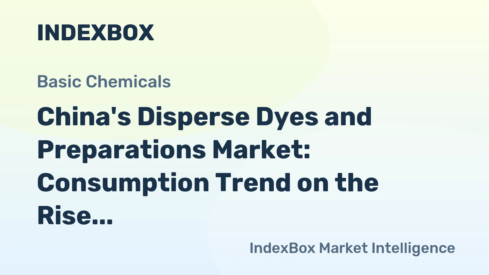 China's Disperse Dyes and Preparations Market: Consumption Trend on the Rise, Volume to Reach 105K Tons by 2035
