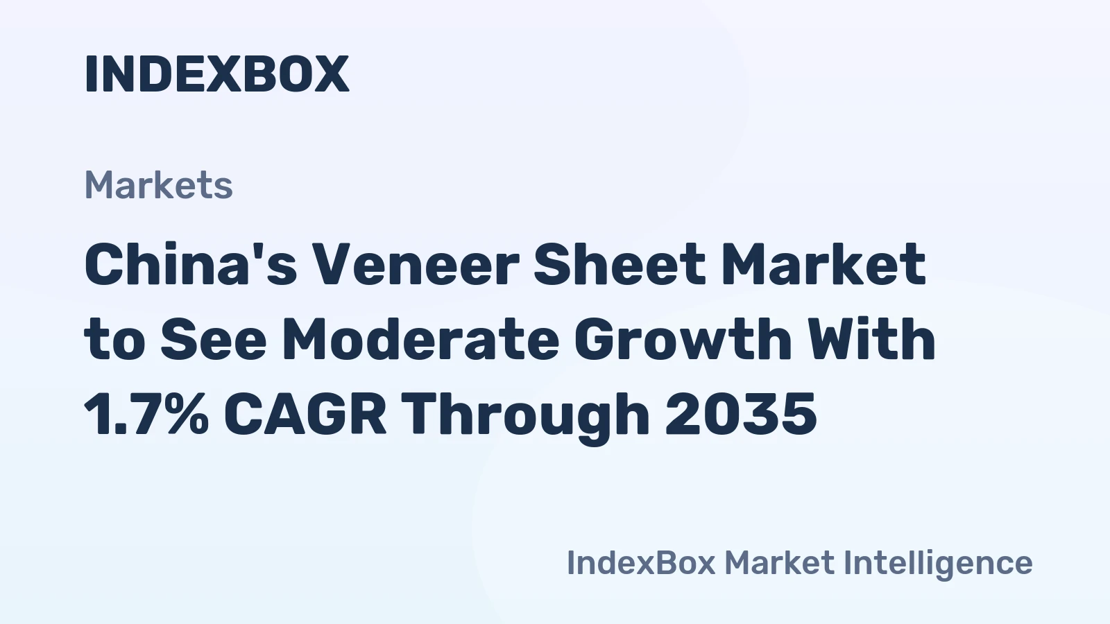 China's Veneer Sheet Market to See Moderate Growth With 1.7% CAGR Through 2035