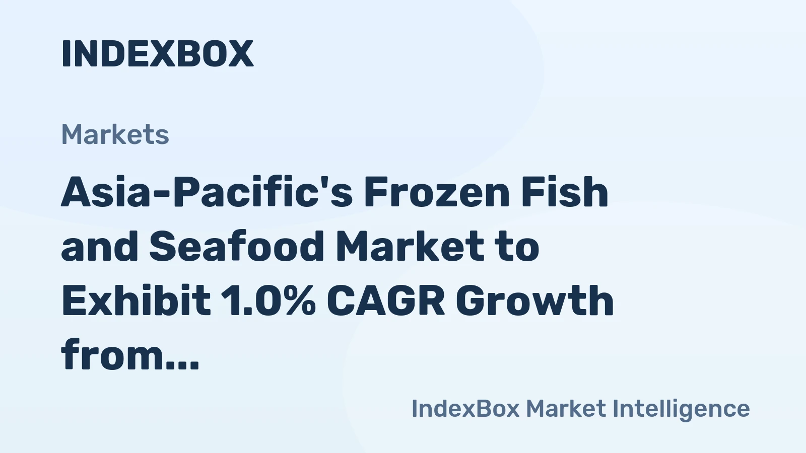 Asia-Pacific's Frozen Fish and Seafood Market to Exhibit 1.0% CAGR Growth from 2024 to 2035