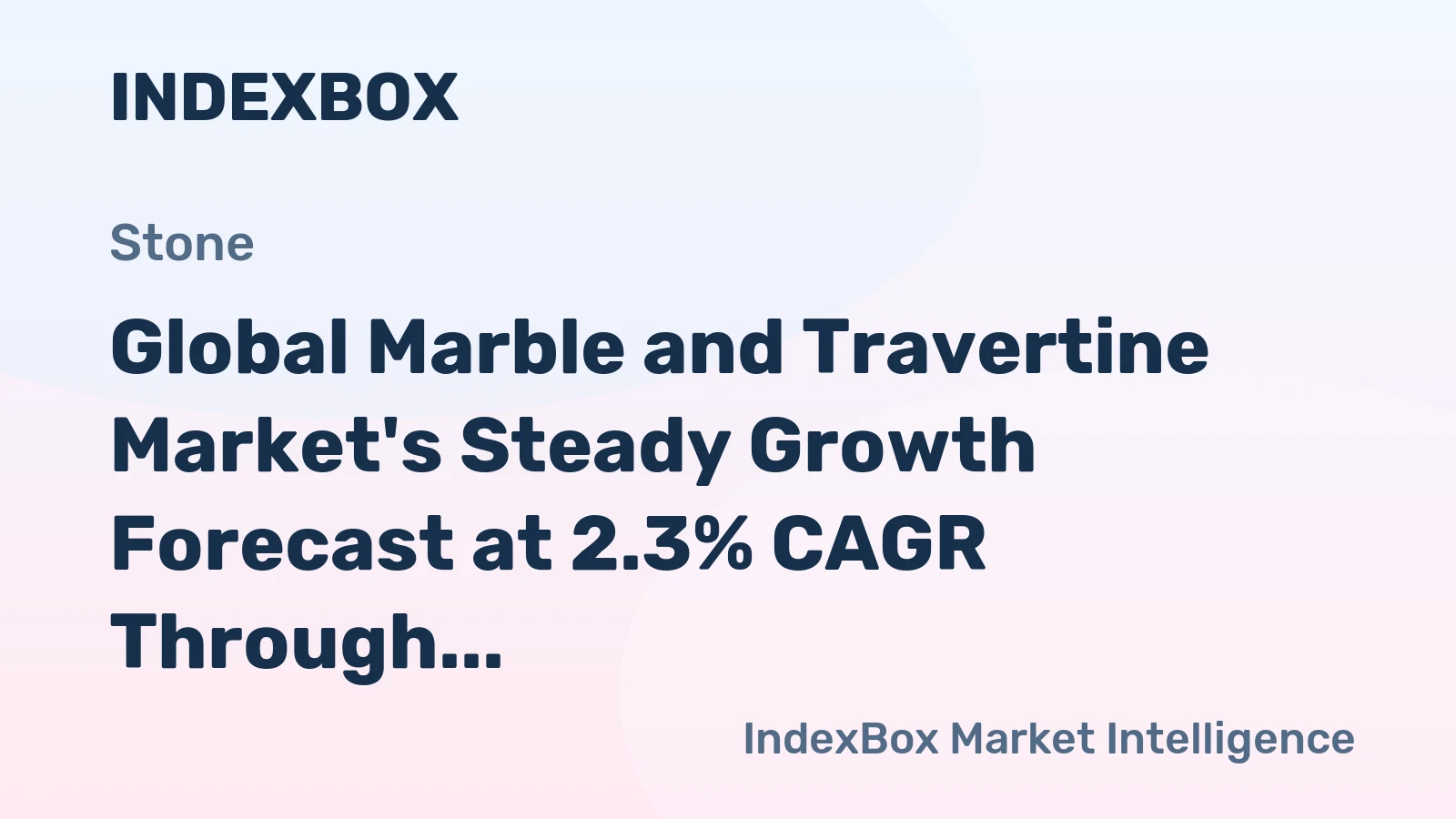 Global Marble and Travertine Market's Steady Growth Forecast at 2.3% CAGR Through 2035